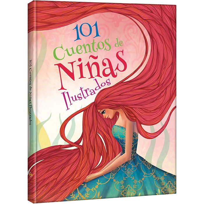 101 Cuentos de Niñas Ilustrados | Lexus Editores de Chile